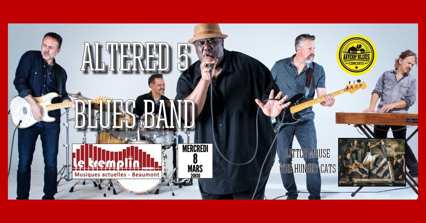Altered Five Blues Band + Little Mouse & the Hungry Cats